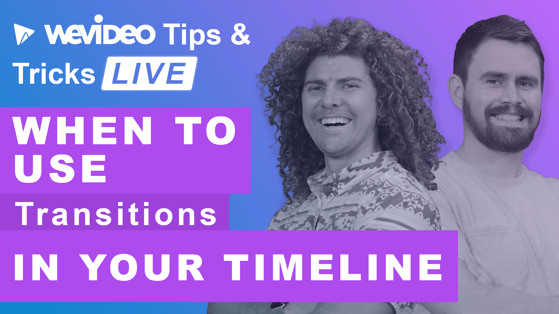 When And How To Use Video Transitions When And How To Use Video Transitions